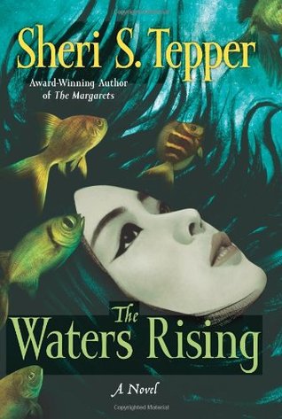 The Waters Rising by Sherri S. Tepper – Based On A True Story