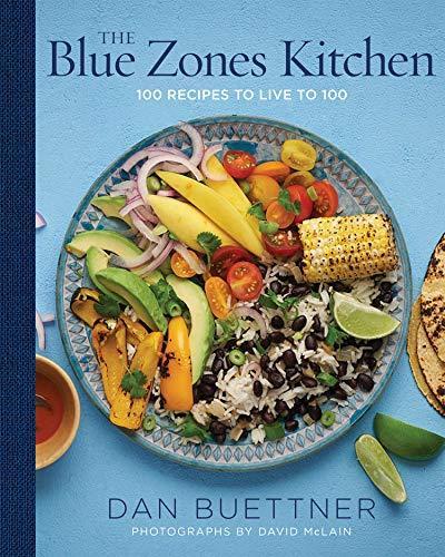 The Blue Zones Kitchen – Based On A True Story