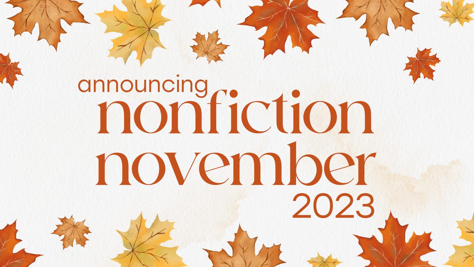 Nonfiction November Announcement – Based On A True Story